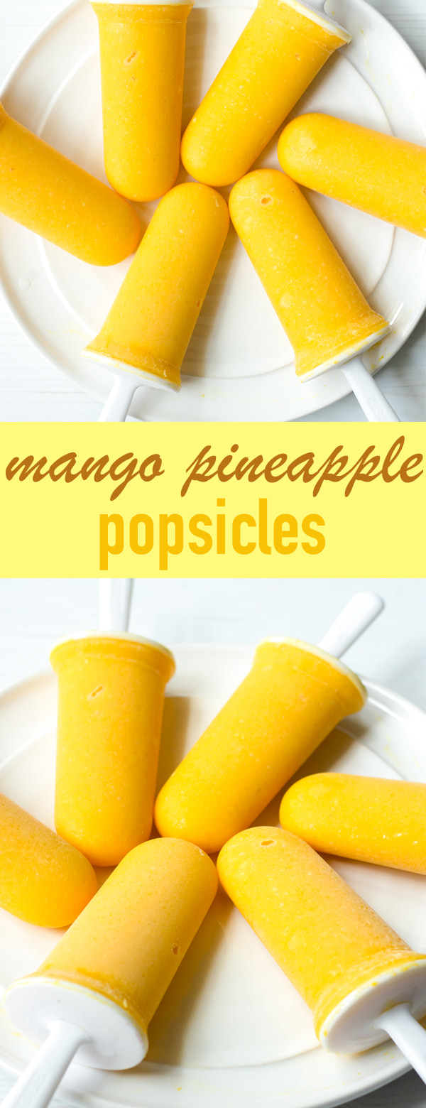 Healthy Mango Pineapple Popsicles - Cooking For My Soul