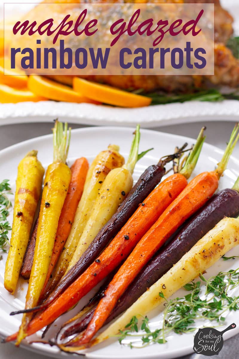 Maple Glazed Rainbow Carrots - Cooking For My Soul