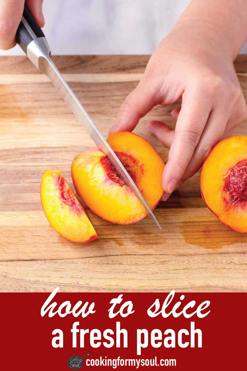 How To Cut a Peach (Tutorial) - Cooking For My Soul
